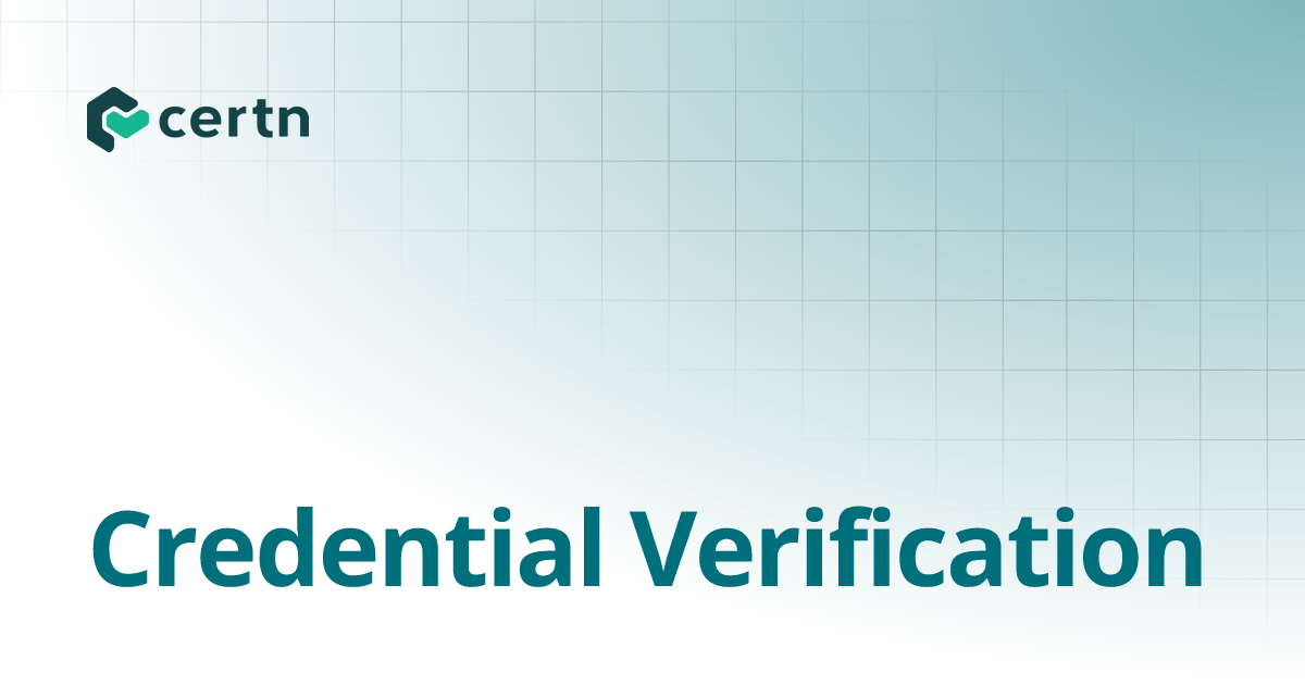 Credential Verification | Certn API v 1.0 | Certn